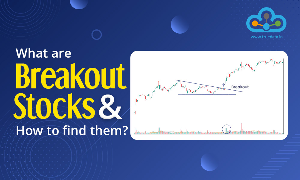 Breakout Stocks | Meaning and Types of Breakout Stocks